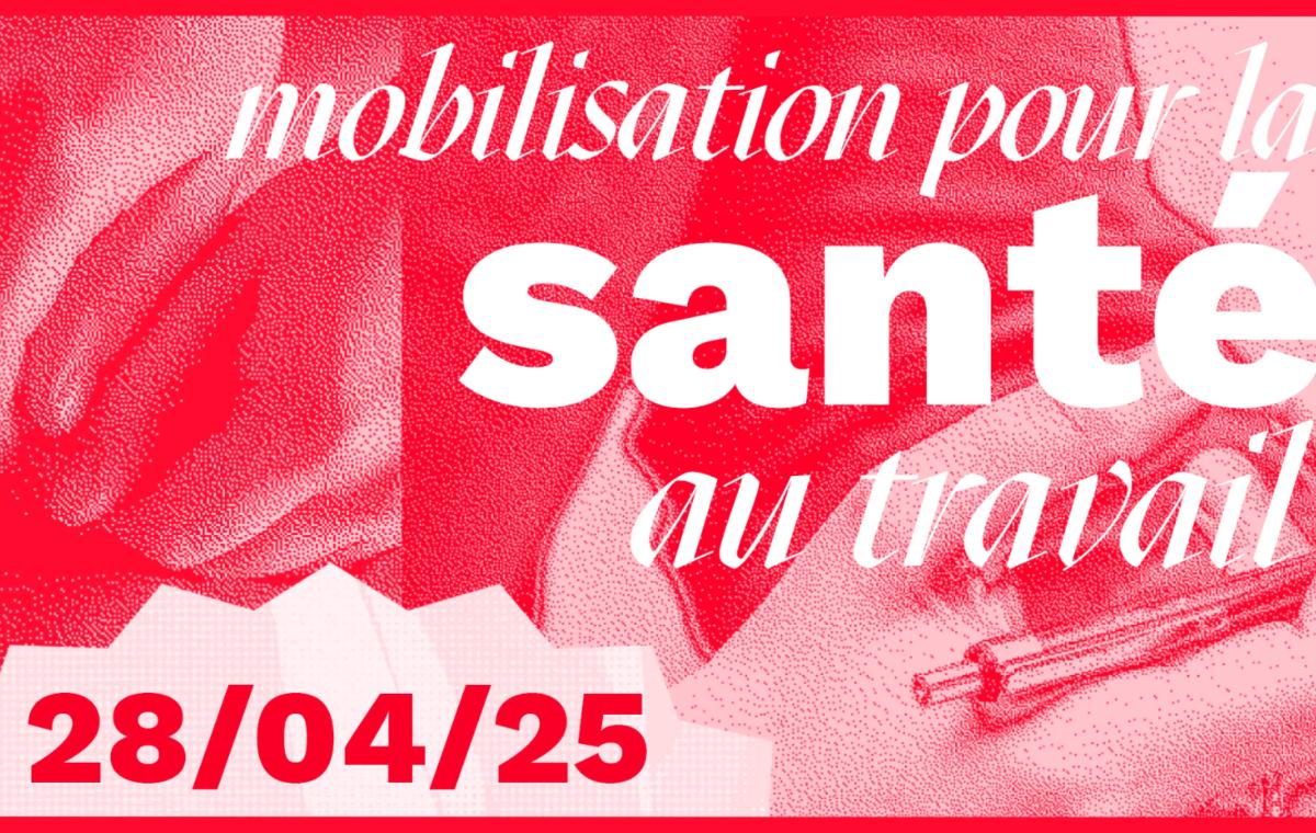 La Poste - Journée mondiale de la sécurité et de la sante au travail | La CGT FAPT